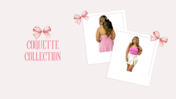 Coquette Collection